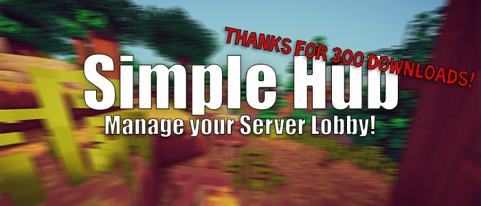 Overview - SimpleHub - Bukkit Plugins - Projects - Bukkit